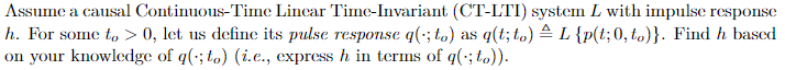 Solved Assume a causal Continuous-Time Linear Time-Invariant | Chegg.com