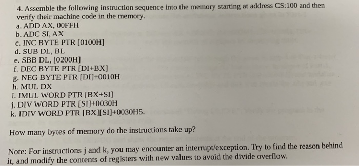 Solved 4. Assemble the following instruction sequence into | Chegg.com