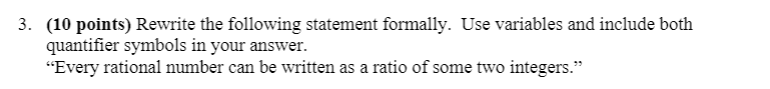 Solved 3. (10 points) Rewrite the following statement | Chegg.com
