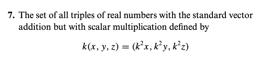 Solved 7. The set of all triples of real numbers with the | Chegg.com