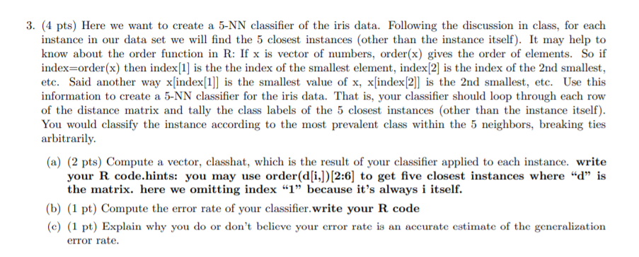 Solved 3. (4 pts) Here we want to create a 5-NN classifier | Chegg.com