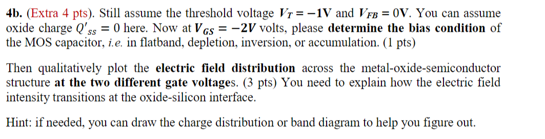 Solved Problem 4. MOSFET (11 pts + Extra 4 pts) Consider a | Chegg.com