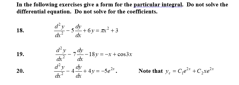 Solved In the following exercises give a form for the | Chegg.com