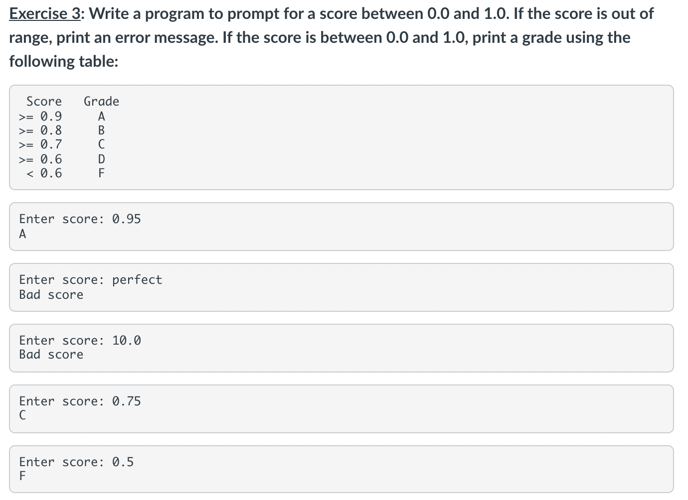 Solved Exercise 3: Write a program to prompt for a score | Chegg.com