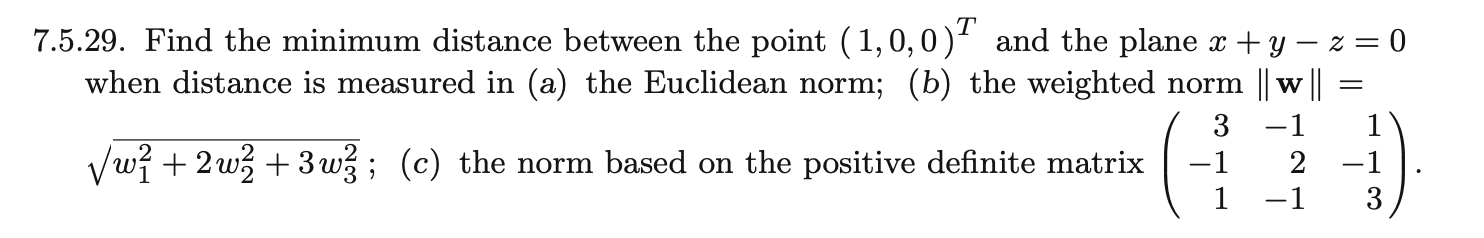 Solved 7.5.29. Find the minimum distance between the point | Chegg.com
