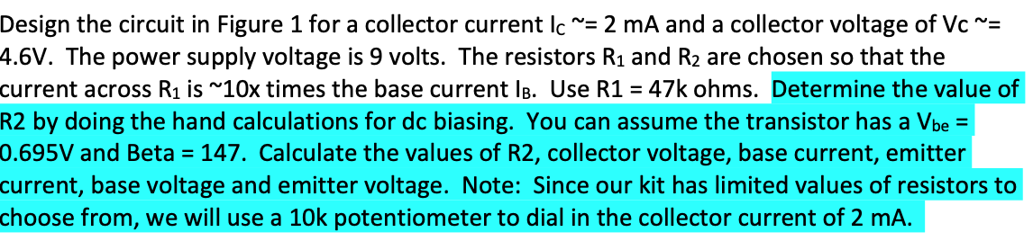 Solved Design the circuit in Figure 1 for a collector | Chegg.com
