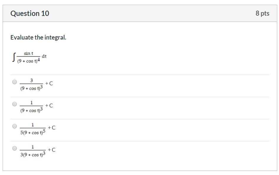 Solved Question 10 8 pts Evaluate the integral. sint dt (9+ | Chegg.com
