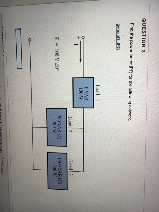 Solved QUESTION 3 Find the power factor (PF) for the | Chegg.com