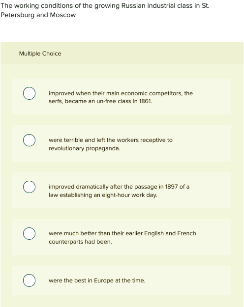 Solved The working conditions of the growing Russian | Chegg.com