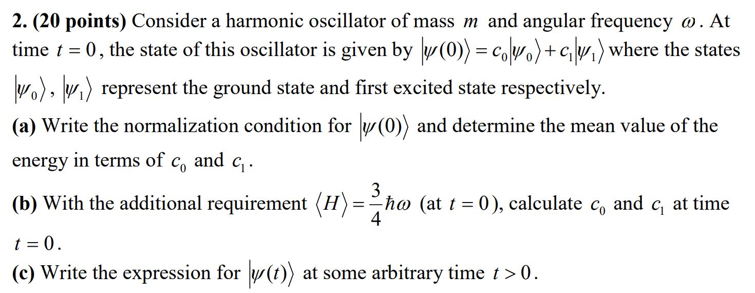Solved 2. (20 points) Consider a harmonic oscillator of mass | Chegg.com
