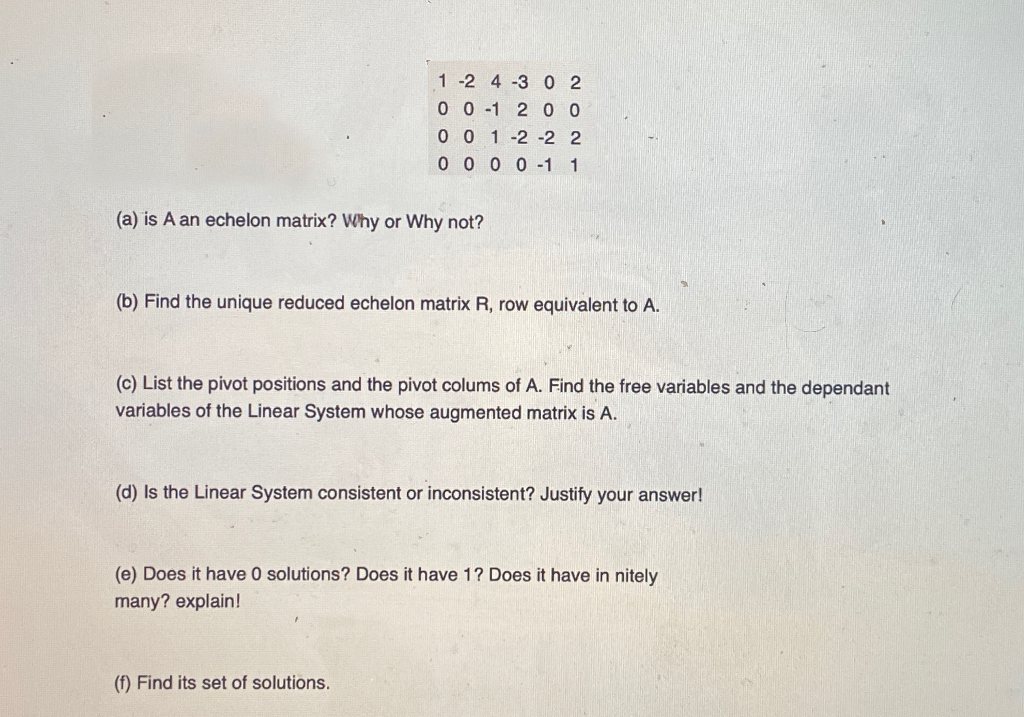 Solved 1 -2 4 -3 0 2 0 0 -1 2 0 0 0 0 1 -2 -2 2 0 0 0 0 -1 1 | Chegg.com
