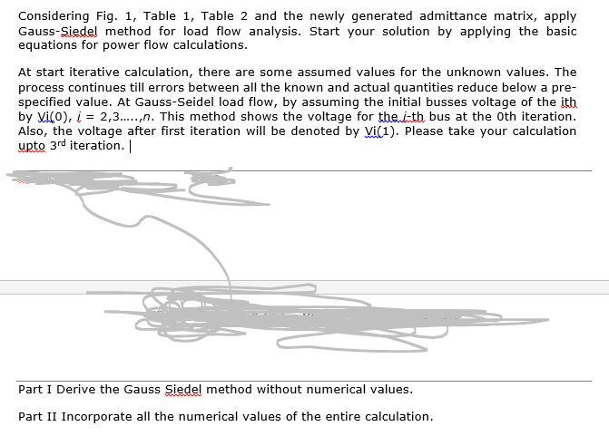 Solved Consider the IEEE 5 Bus system below used for the | Chegg.com