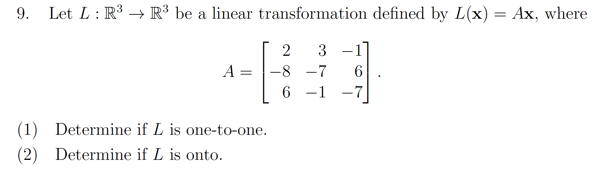 Solved 9. Let L:R3→R3 be a linear transformation defined by | Chegg.com