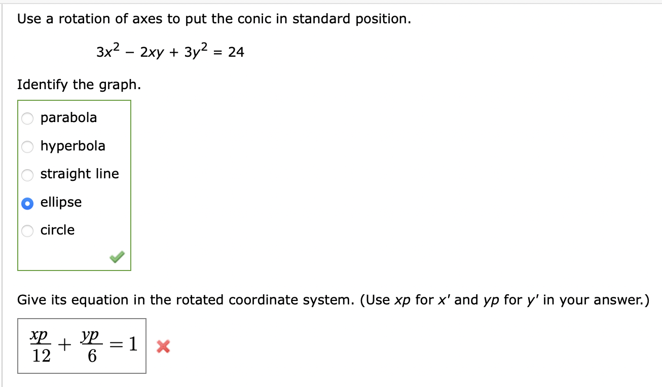 Solved Use a rotation of axes to put the conic in standard | Chegg.com