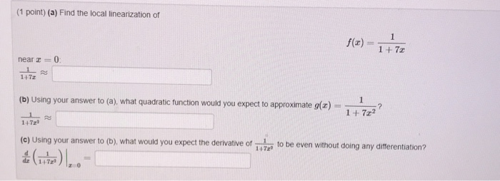 Solved (1 point) (a) Find the local linearization cf 1472 | Chegg.com