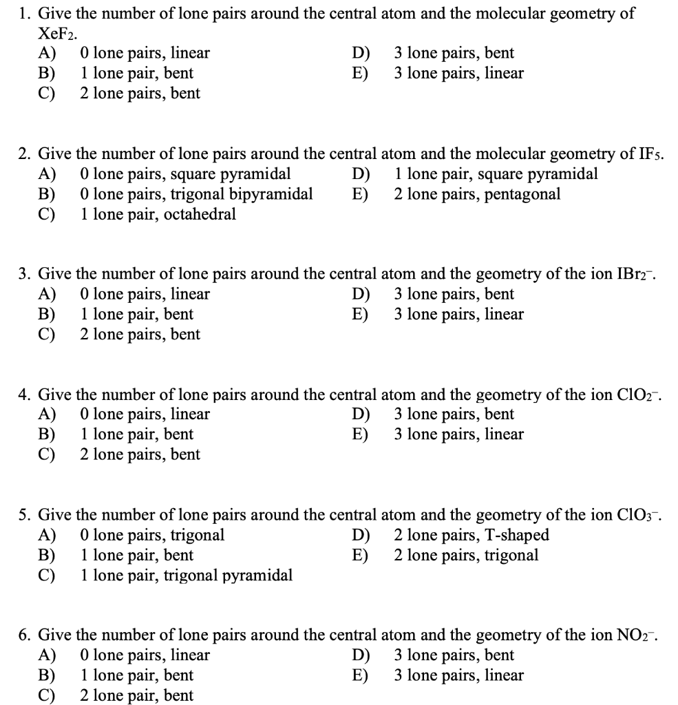 Solved 7. According to the VSEPR theory, the geometry of | Chegg.com