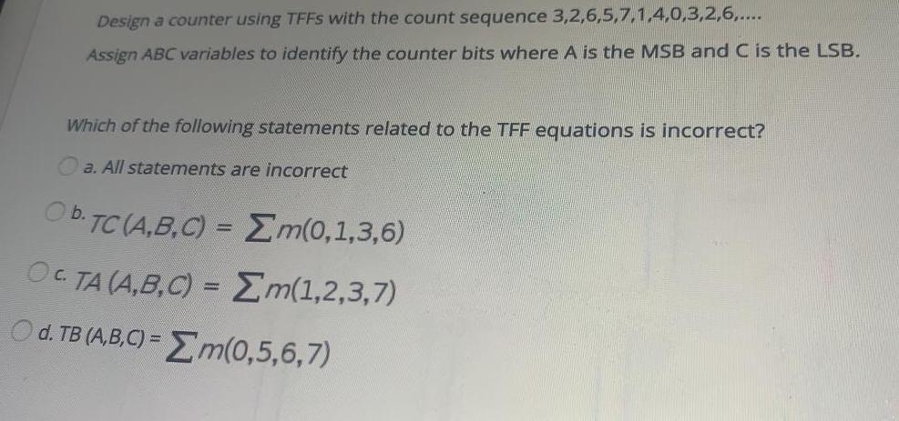 Solved Design a counter using TFFs with the count sequence | Chegg.com