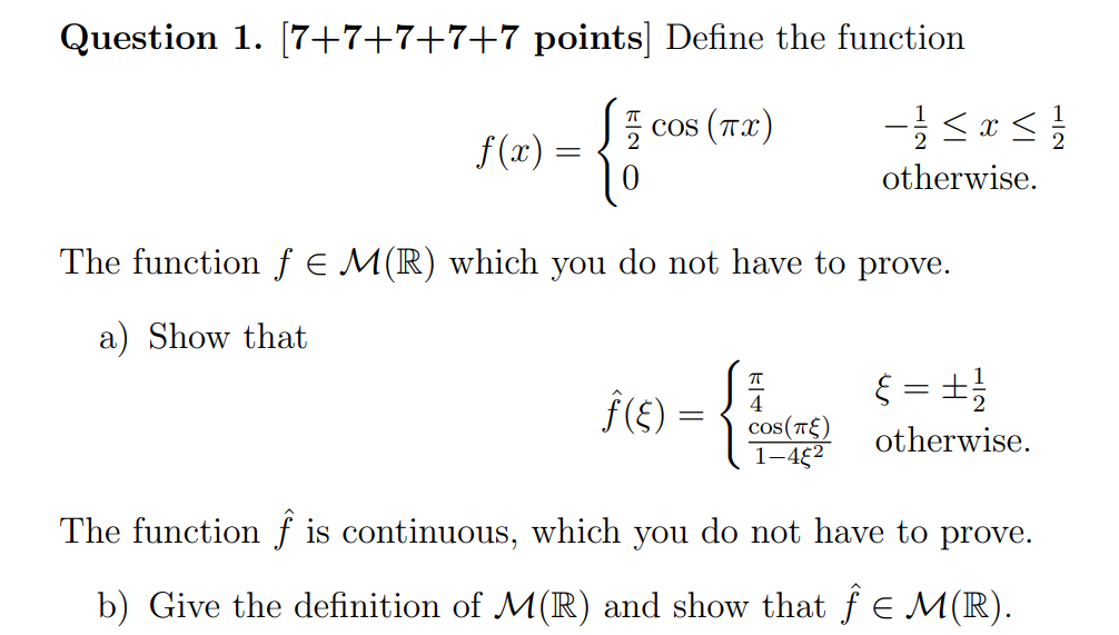 Solved Question 1. [7+7+7+7+7 points ] Define the function | Chegg.com