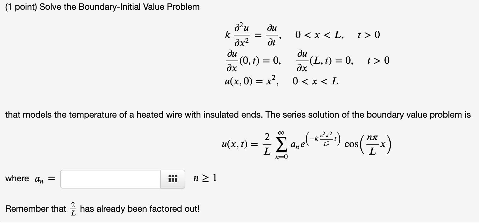 Solved 1 Point Solve The Boundary Initial Value Problem 0
