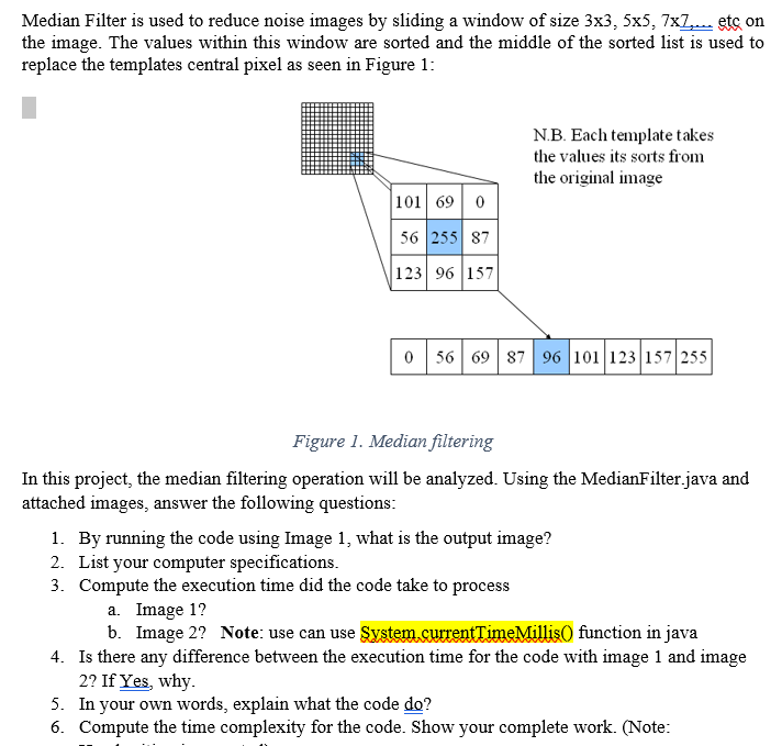 Solved Median Filter is used to reduce noise images by | Chegg.com