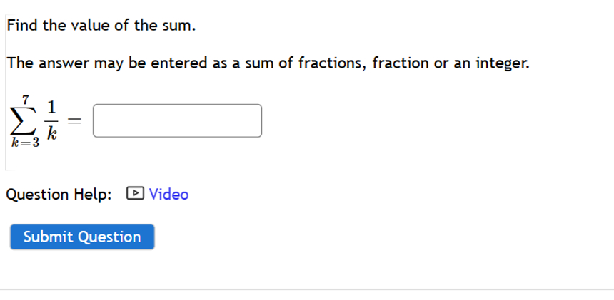 Solved Find the value of the sum.The answer may be entered | Chegg.com