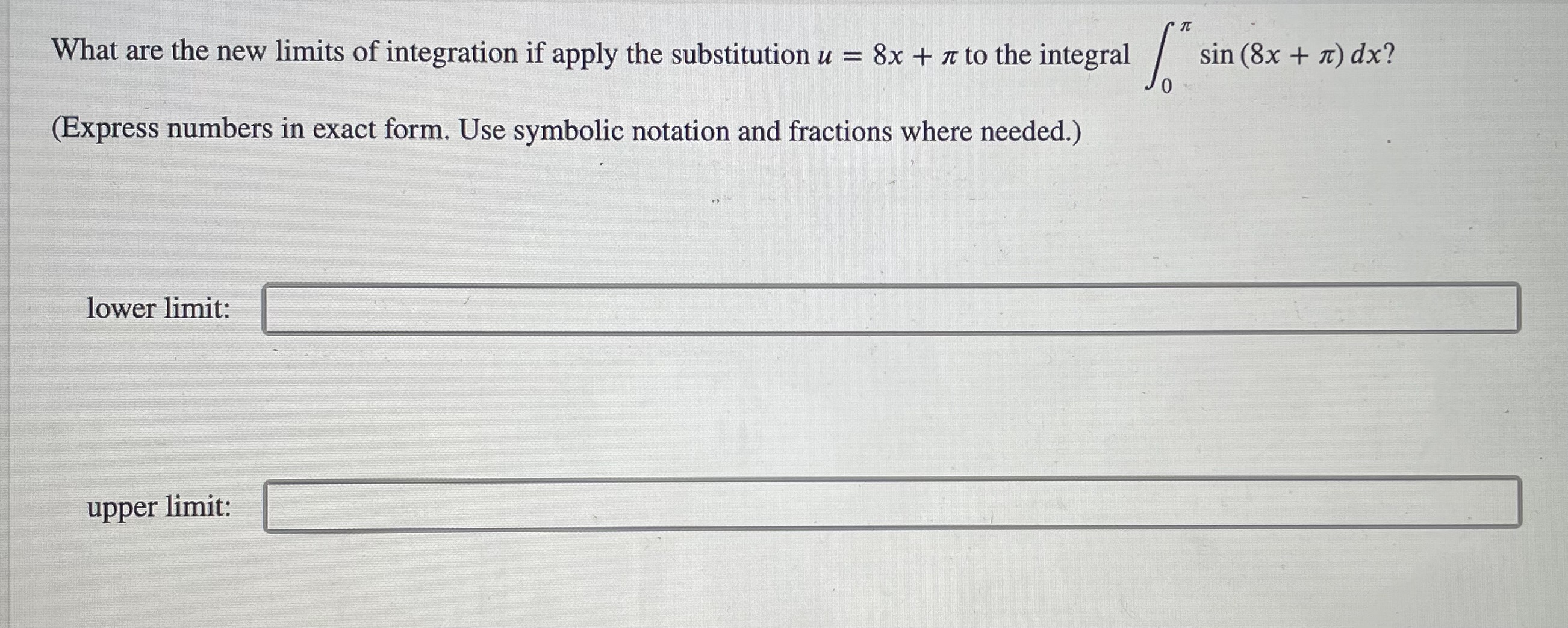 Solved What are the new limits of integration if you apply | Chegg.com