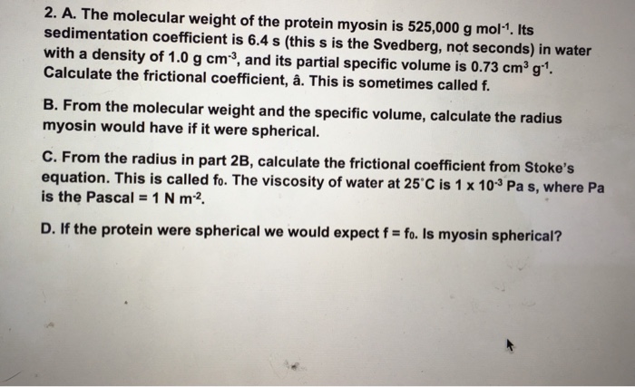 Solved 2. A. The molecular weight of the protein myosin is | Chegg.com