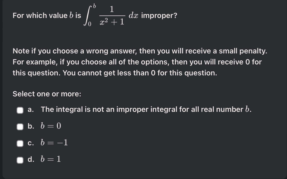 Solved For which value b ﻿is ∫0b1x2+1dx ﻿improper?Note if | Chegg.com