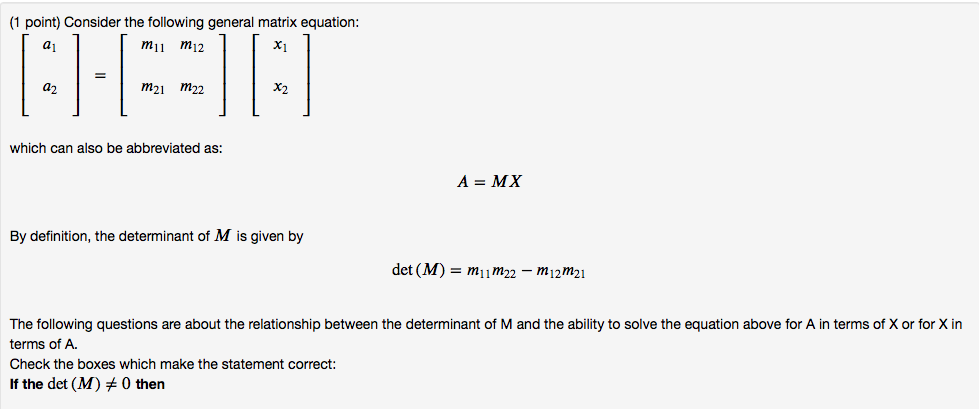 Solved 1 point) Consider the following general matrix | Chegg.com