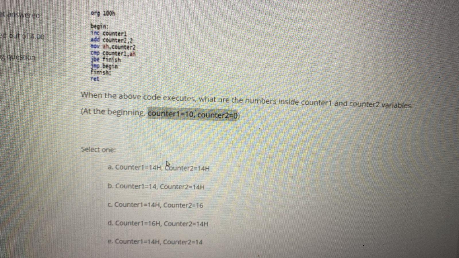 Solved at answered org 100h 20 butot 00 begin: Int counter | Chegg.com