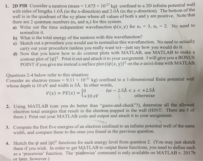 Solved 2D PIB Consider a neutron (mass-1 .675 × 10-27 kg) | Chegg.com