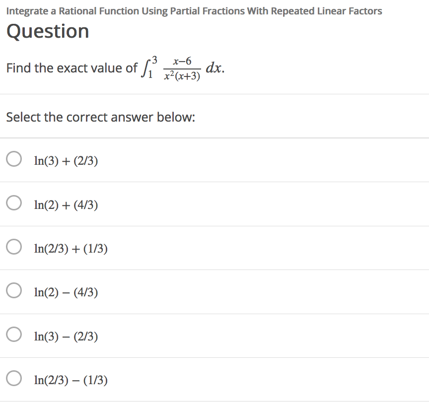 Solved Integrating Partial Fractions with Repeated Linear | Chegg.com