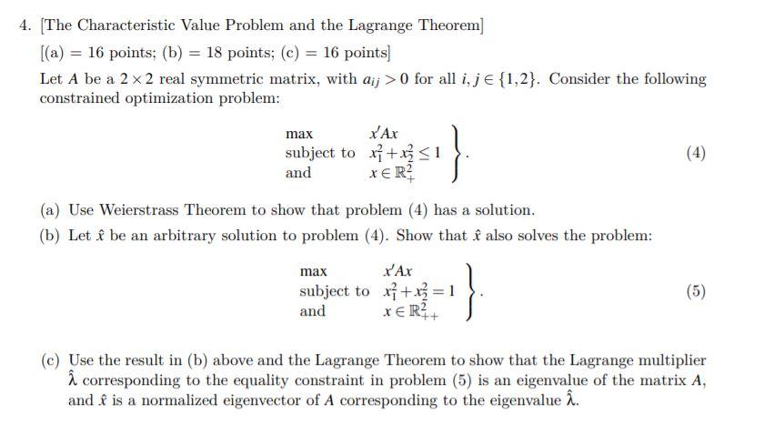 Solved 4. (The Characteristic Value Problem and the Lagrange | Chegg.com