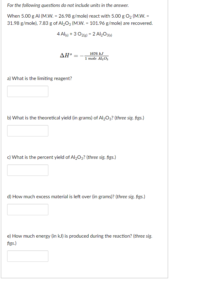 Solved For the following questions do not include units in | Chegg.com