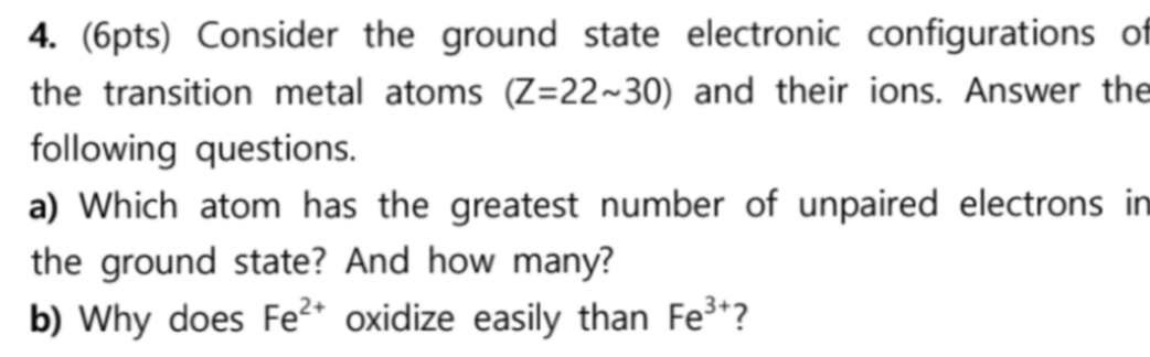 Solved 4. (6pts) Consider the ground state electronic | Chegg.com