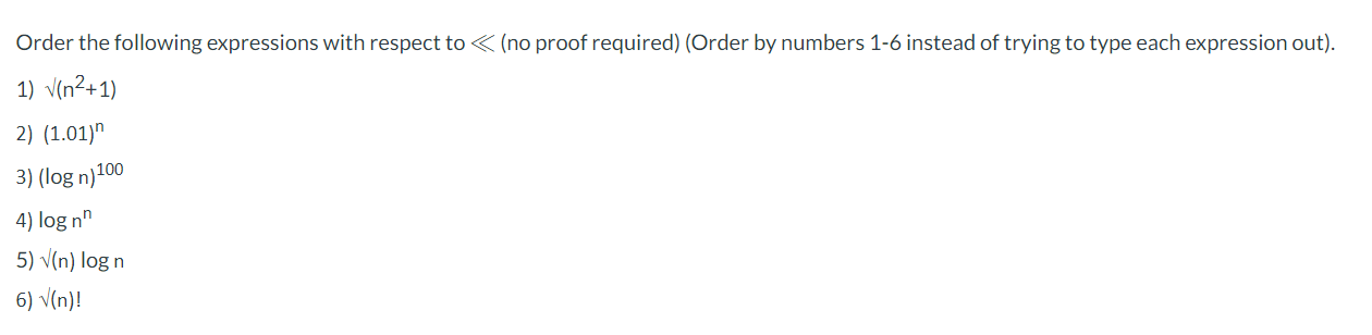 Solved Order the following expressions with respect to ≪ (no | Chegg.com