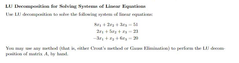 Solved LU ﻿Decomposition for Solving Systems of ﻿Linear | Chegg.com