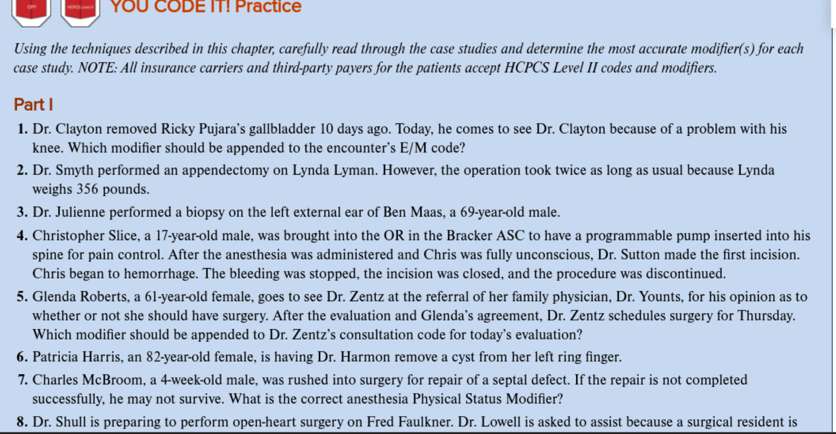 Solved Please answer all questions 1-7 using, the techniques | Chegg.com