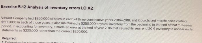 Solved Exercise 5-12 Analysis of inventory errors LO A2 | Chegg.com