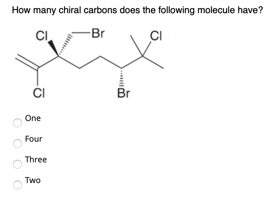 Solved How many chiral carbons does the following molecule | Chegg.com