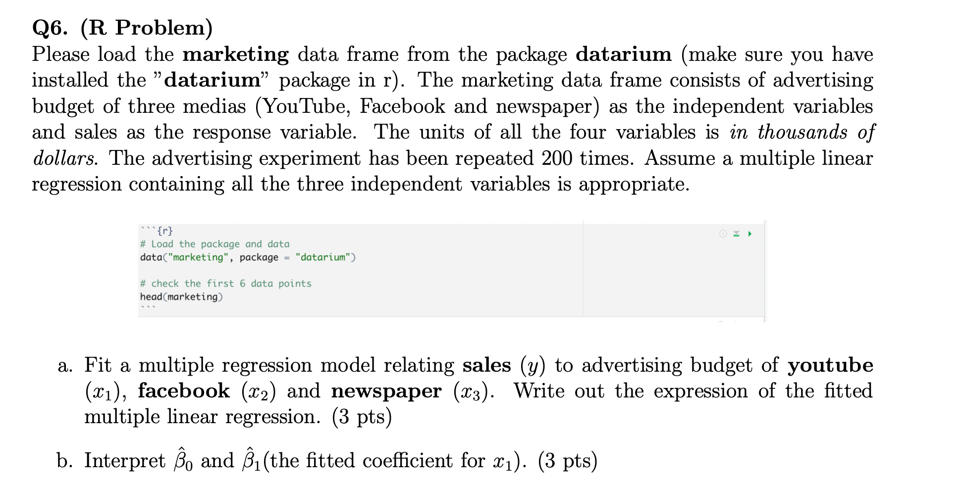 Solved Q6. (R Problem) Please load the marketing data frame | Chegg.com