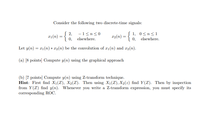 Solved Consider the following two discrete-time signals: | Chegg.com