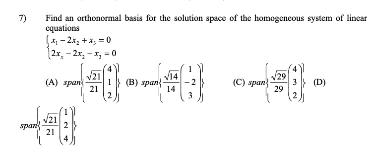 Solved Find an orthonormal basis for the solution space of | Chegg.com