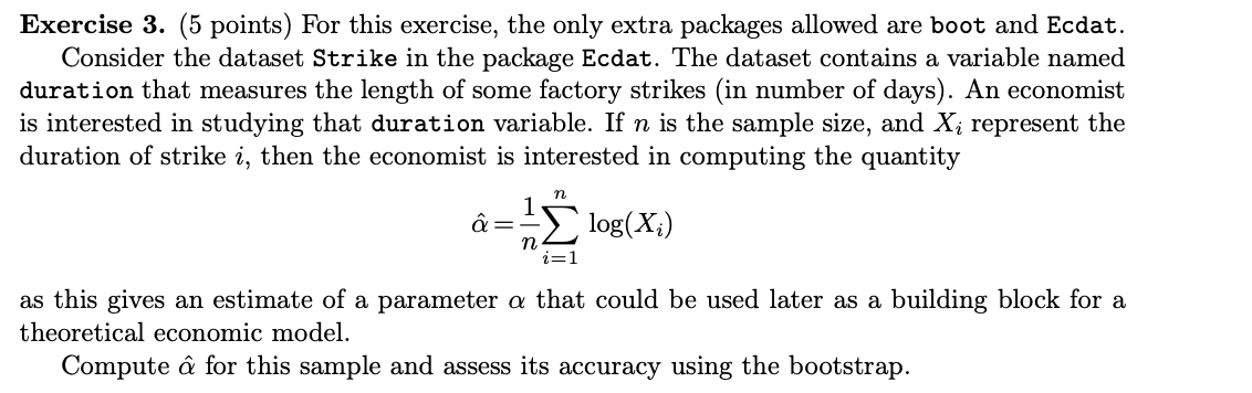 Solved Exercise 3. (5 points) For this exercise, the only | Chegg.com