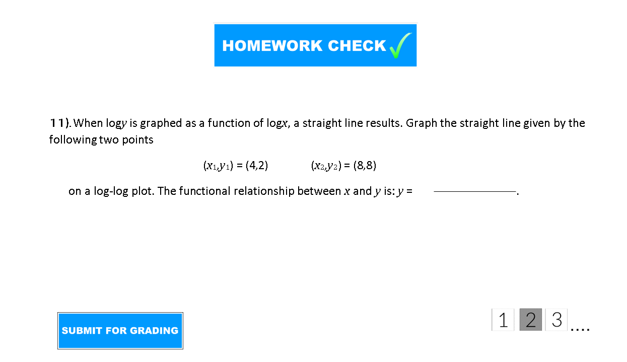Solved 11). When logy is graphed as a function of logx, a | Chegg.com