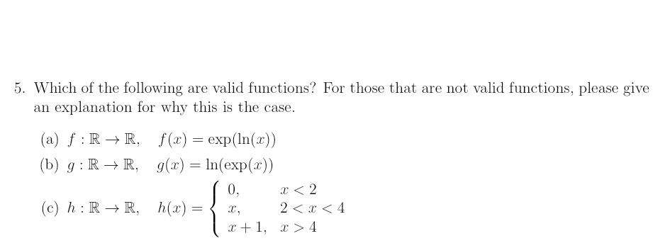 Solved 5. Which of the following are valid functions? For | Chegg.com