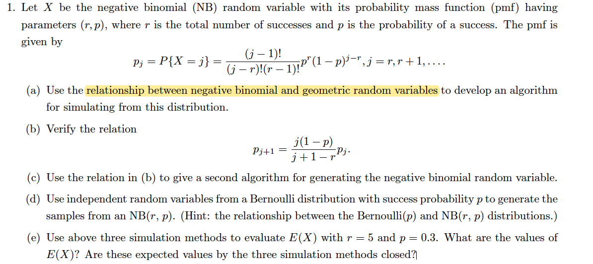 Solved 1 Let X Be The Negative Binomial Nb Random 