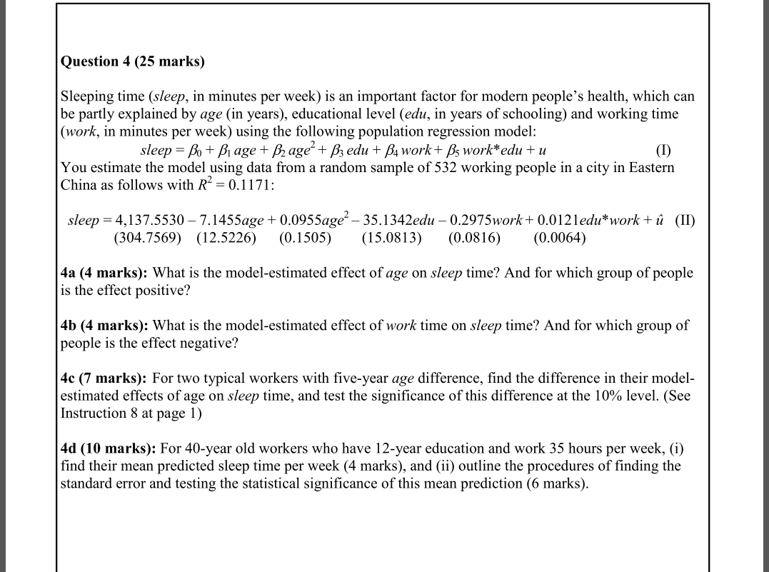 Solved Question 4 (25 marks) Sleeping time (sleep, in | Chegg.com