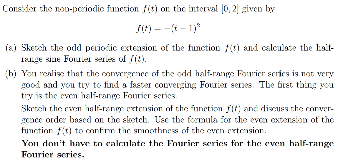 Solved Solve these questions of Fourier series and give | Chegg.com