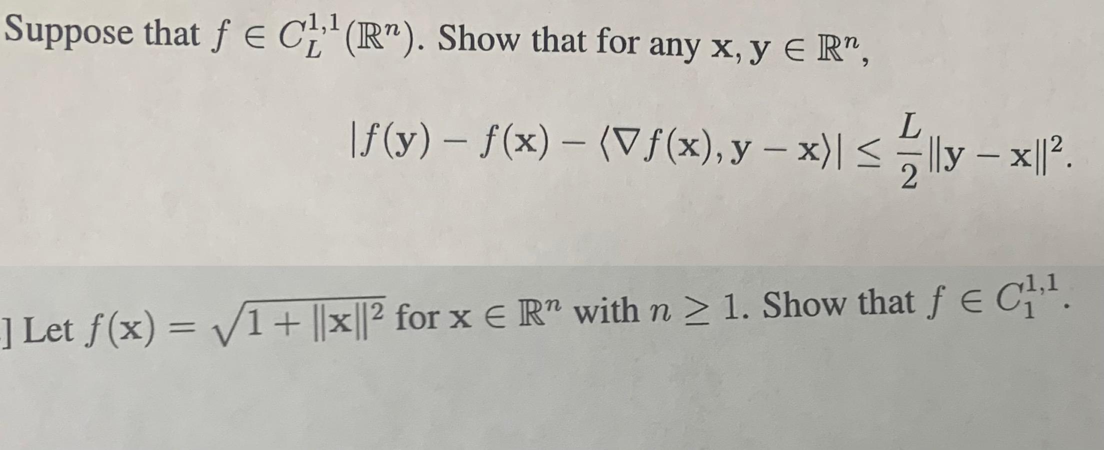 Solved Suppose that f∈CL1,1(Rn). Show that for any x,y∈Rn, | Chegg.com